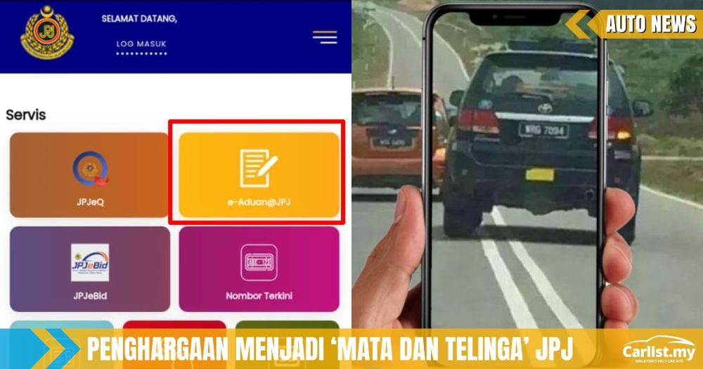 ‘Hadiah’ Kepada Penyalur Maklumat di Aplikasi e-ADUAN@JPJ - Auto News ...
